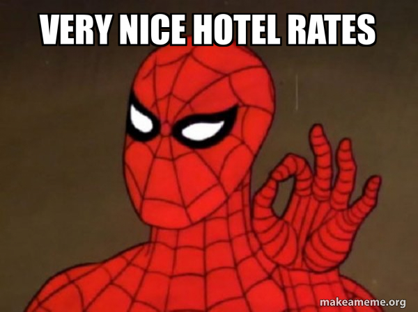 very nice hotel rates - Spiderman - Care factor Zero Meme Generator