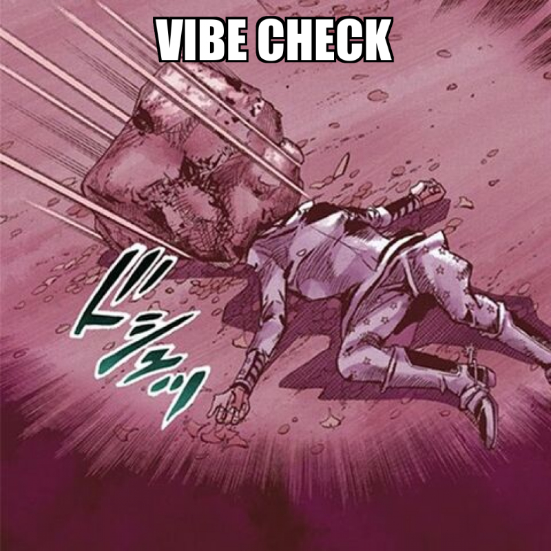 vibe check Meme Generator