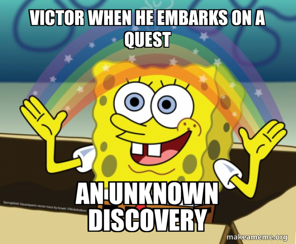 Victor when he embarks on a quest an unknown discovery - Rainbow ...