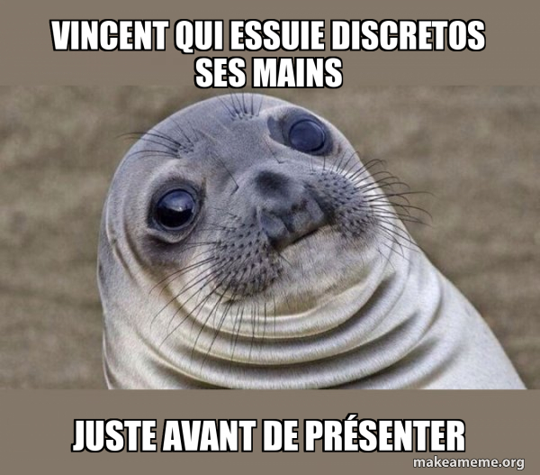 Vincent qui essuie DISCRETOS ses mains juste avant de présenter ...