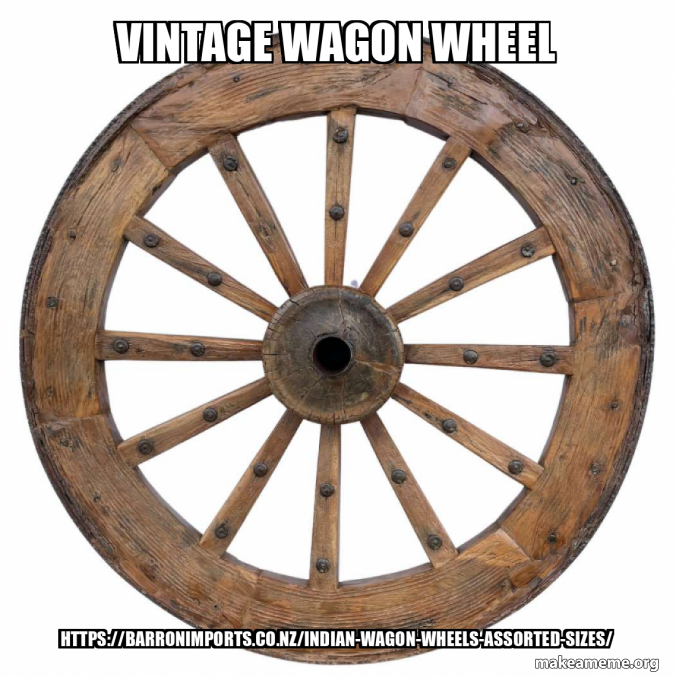 Vintage Wagon Wheel HTTPS://BARRONIMPORTS.CO.NZ/INDIAN-WAGON-WHEELS ...