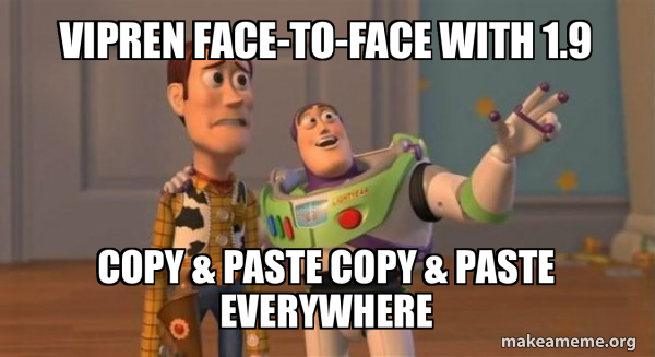 VIPREN FACE-TO-FACE WITH 1.9 COPY & PASTE COPY & PASTE EVERYWHERE ...