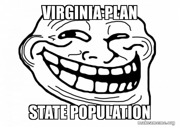 Virginia Plan State Population - Trollface Meme Generator