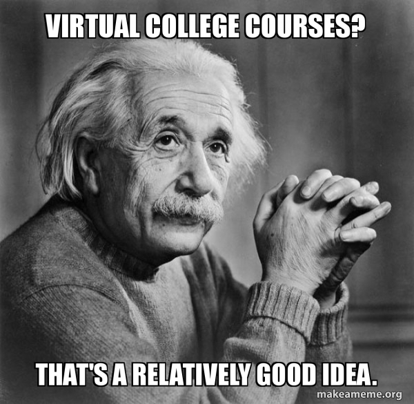 Virtual College Courses? That's a RELATIVELY good idea. - Serious ...