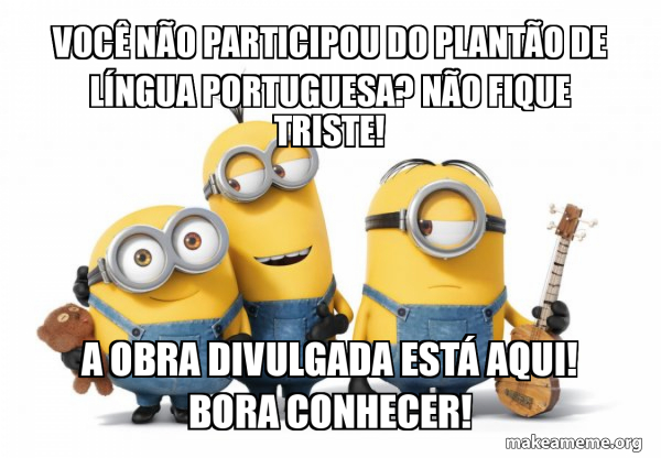 VocÃª nÃ£o participou do plantÃ£o de LÃ­ngua Portuguesa? NÃ£o fique ...