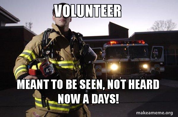 Volunteer Firefighting Memes Meme Creator Funny Thoughts & Prayers