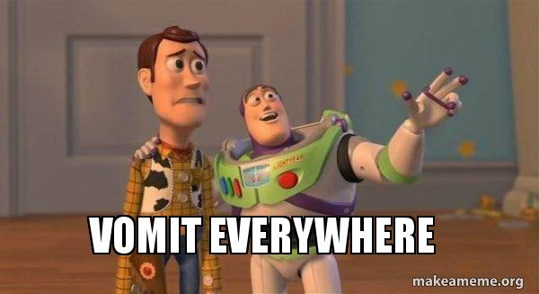 Vomit Everywhere - Buzz and Woody (Toy Story) Meme Meme Generator