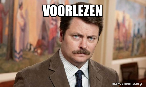 voorlezen - Ron Swanson : I am a Simple Man Meme Generator
