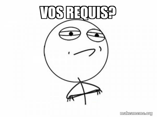 Vos requis? - Challenge Acccepted Meme Generator