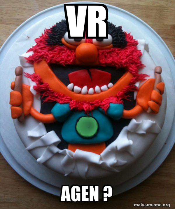 vr agen ? - Cake Day Meme Generator