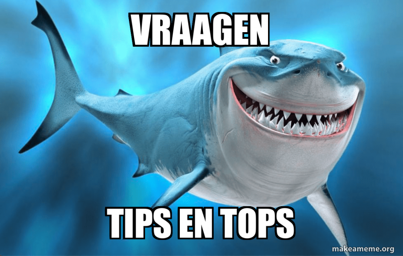 vraagen tips en tops Meme Generator