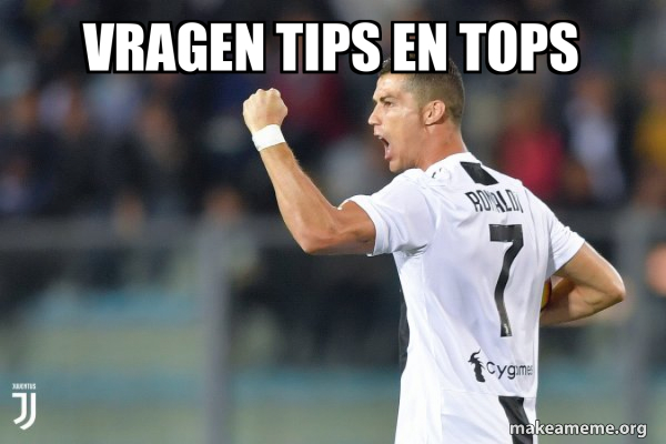 vragen tips en tops - Cristiano Ronaldo Meme Generator