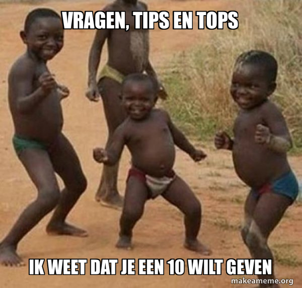 vragen, tips en tops ik weet dat je een 10 wilt geven - Dancing Black ...