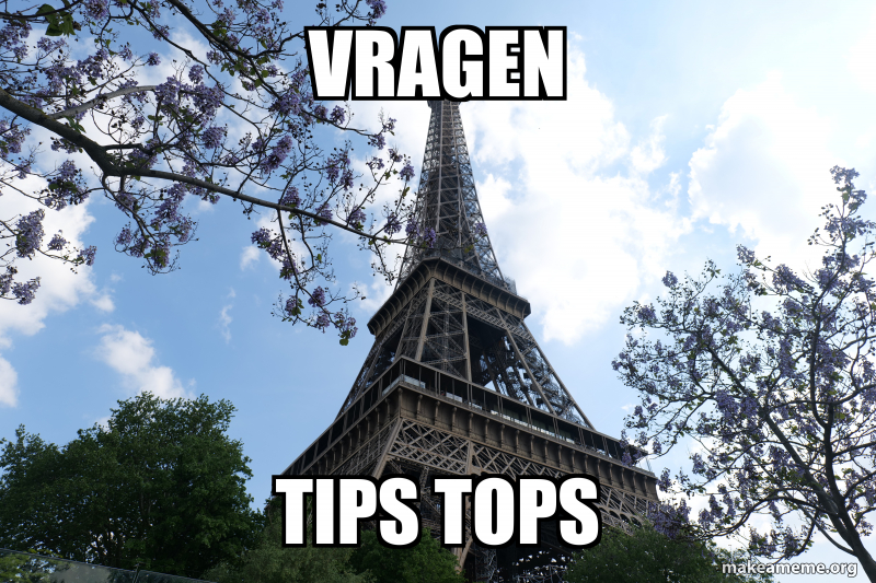 vragen tips tops Meme Generator