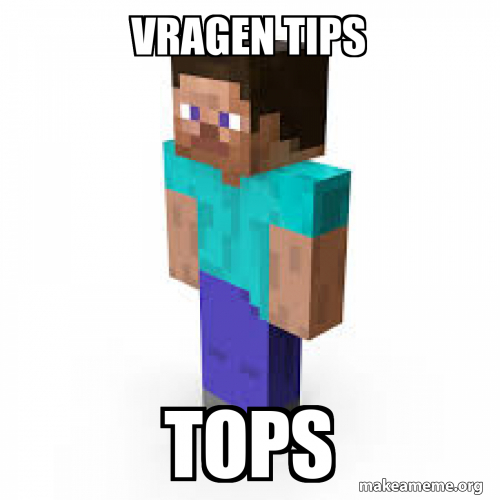 vragen tips tops Meme Generator