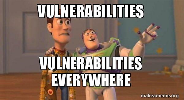 Vulnerabilities Vulnerabilities Everywhere - Buzz and Woody (Toy Story ...