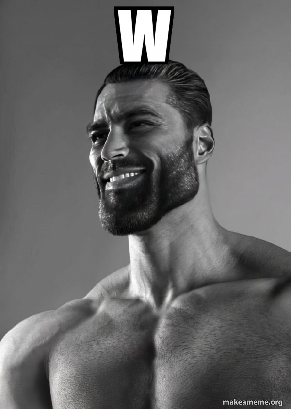 W - Gigachad Meme Generator