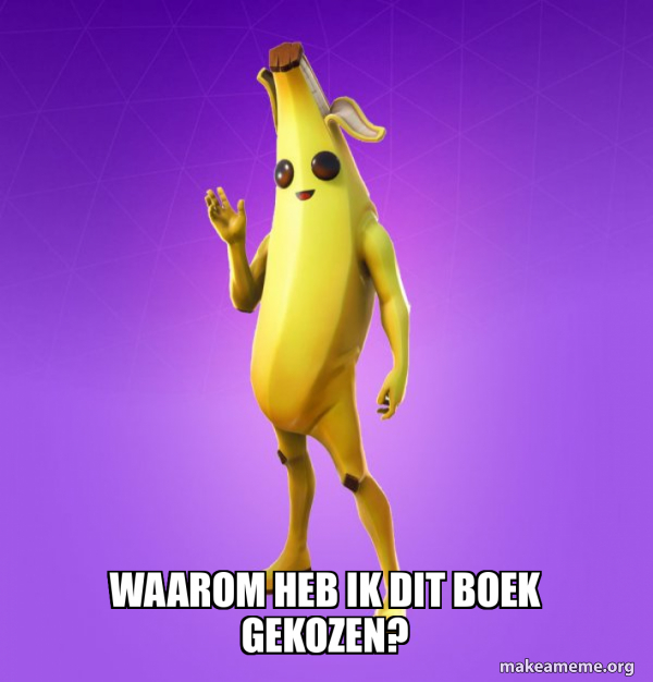 Waarom heb ik dit boek gekozen? - Peely Meme Generator