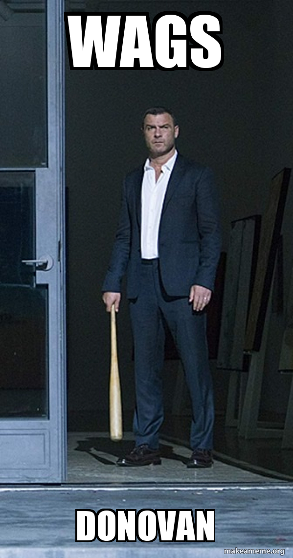 Wags Donovan Meme Generator