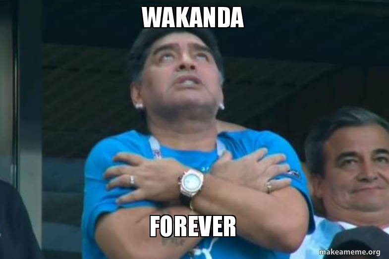 Wakanda Forever Meme Generator