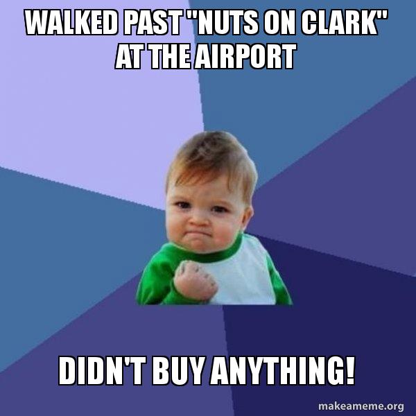 Walked past "Nuts on Clark" at the airport Didn't buy anything ...