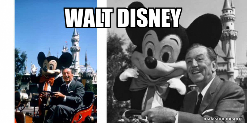 WALT DISNEY Meme Generator