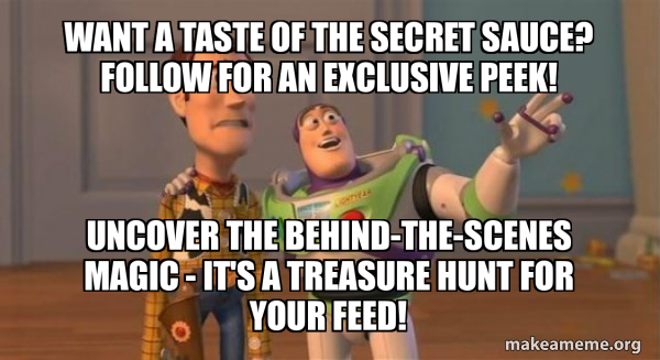Secret Sauce Memes When Your Friend Shows You Their 'secret' Recipe"