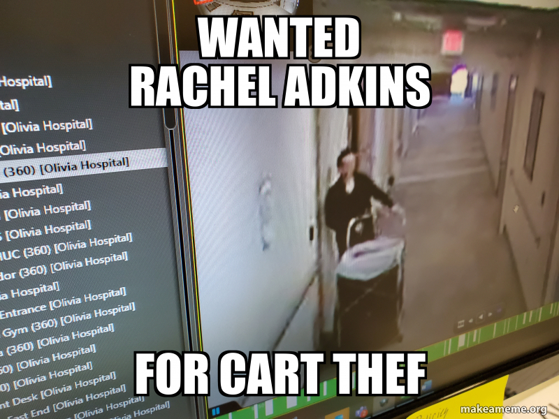 Wanted Rachel Adkins For cart Thef Meme Generator