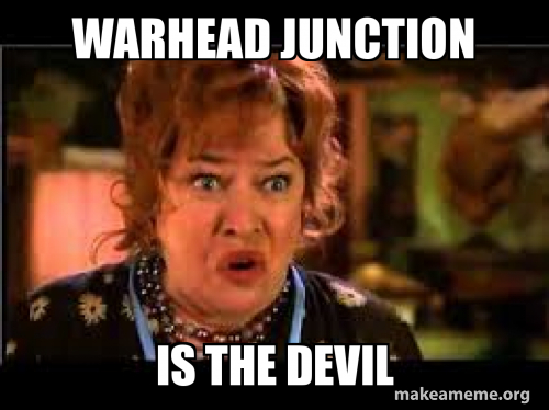WARHEAD JUnction is the devil Meme Generator