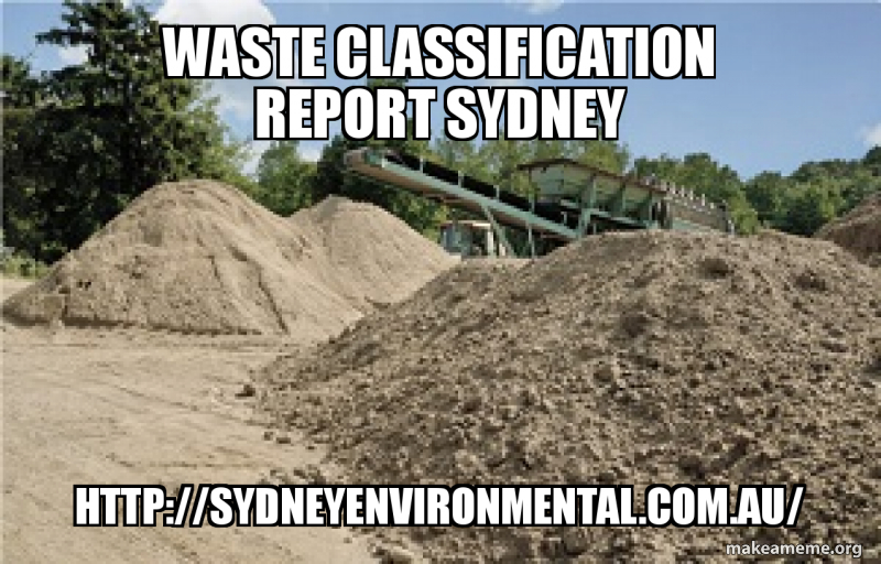 Waste Classification Report Sydney http://sydneyenvironmental.com.au ...