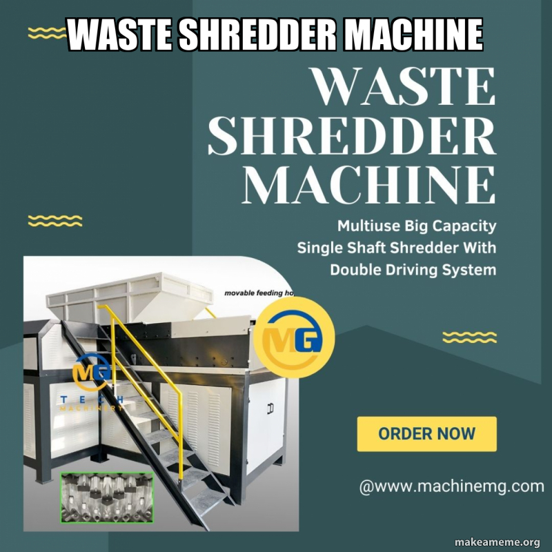Waste shredder machine Meme Generator