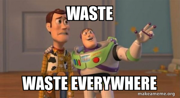 Waste Waste Everywhere - Buzz and Woody (Toy Story) Meme Meme Generator