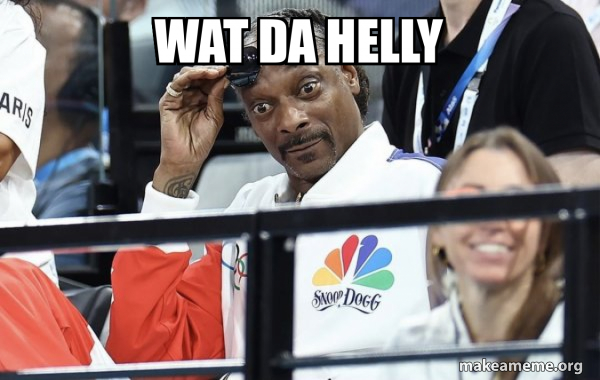 Wat Da Helly - Snoop Dogg Sunglasses at Olympics Meme Generator
