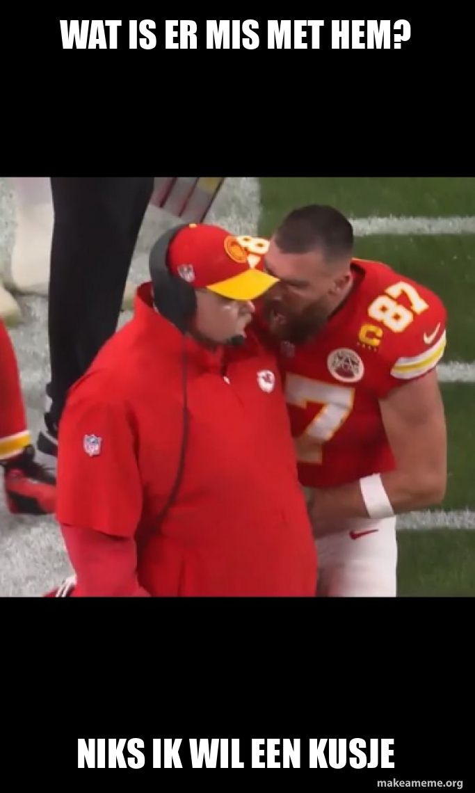 Wat is er mis met hem? Niks ik wil een kusje - Travis Kelce and Coach ...