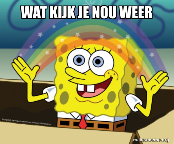 Wat kijk je nou weer - Rainbow SpongeBob Meme Generator