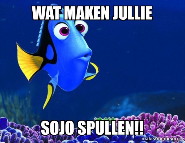 wat maken jullie SoJo spullen!! - Dory from Nemo (5 second memory) Meme ...