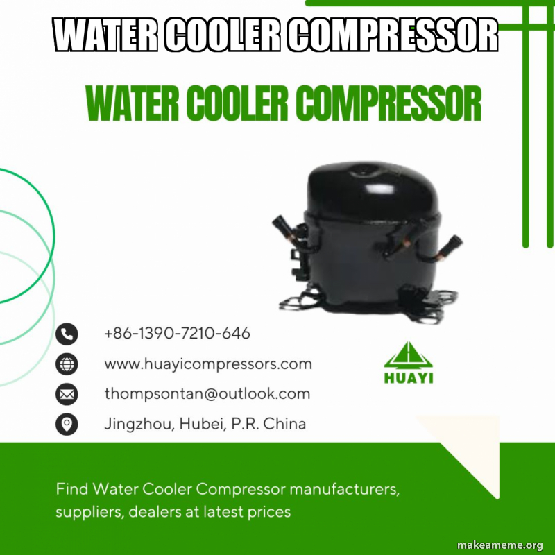 Water Cooler Compressor Meme Generator