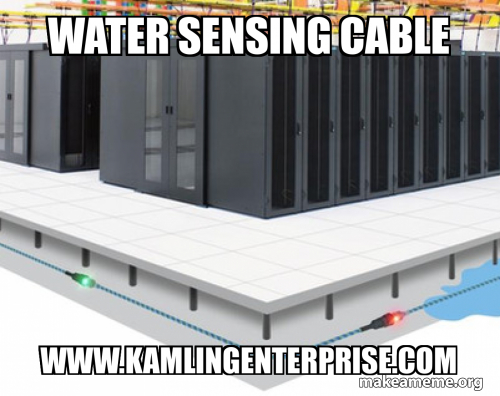 Water sensing Cable www.kamlingenterprise.com Meme Generator