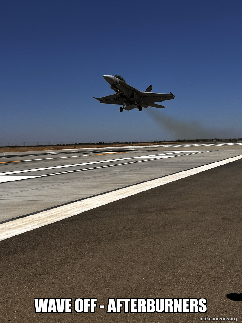 Wave Off - Afterburners Meme Generator