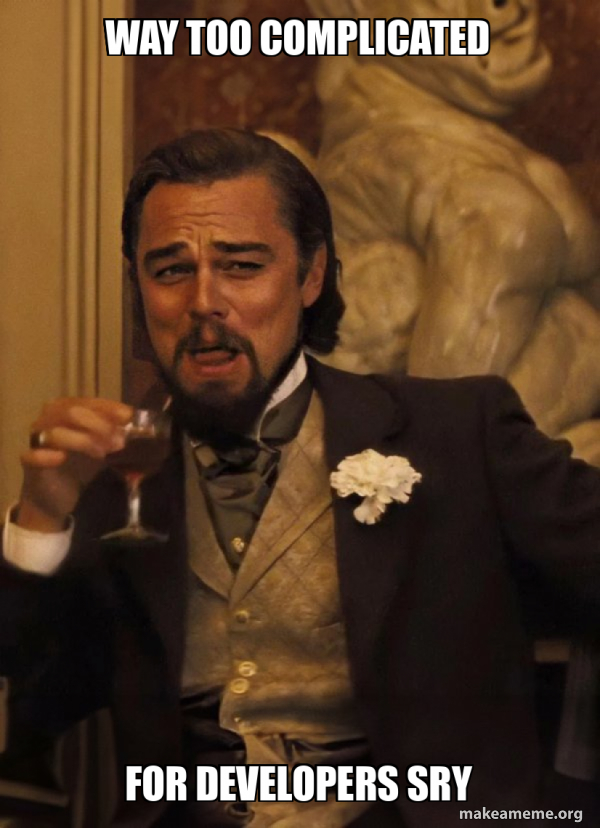 WAY TOO COMPLICATED FOR DEVELOPERS SRY - Leonardo DiCaprio Laughing ...