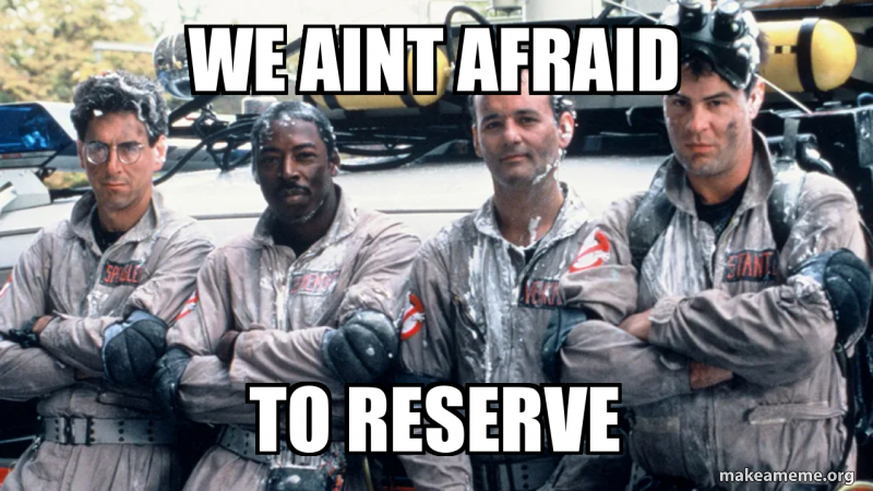 we aint afraid to reserve Meme Generator