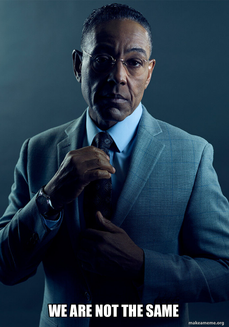 WE ARE NOT THE SAME Meme Generator