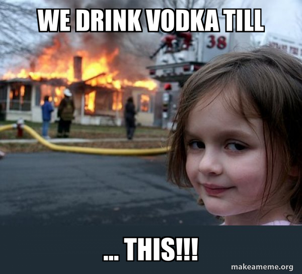 Drinking Vodka Memes Funny Pictures About Drinking Alcohol 2025