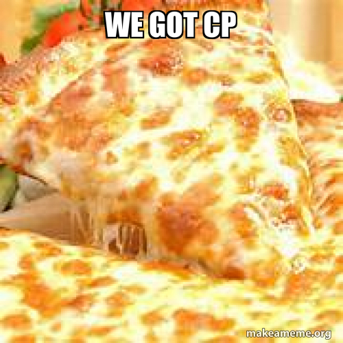 We got cp Meme Generator