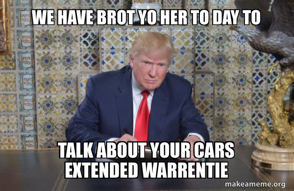 we have brot yo her to day to talk about your cars extended warrentie ...
