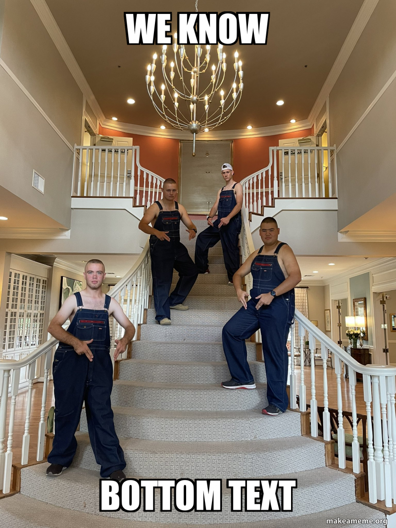 We KNow Bottom Text Meme Generator