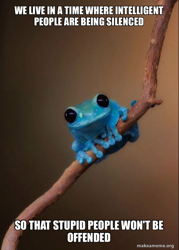 We Live In A Time Where Intelligent People Are Being Silenced So That ...