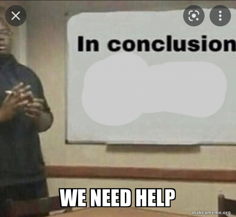 We need help Meme Generator