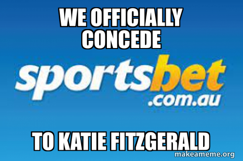We officially concede to katie fitzgerald Meme Generator