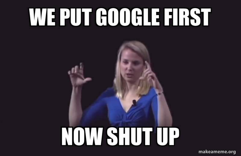 WE PUT GOOGLE FIRST NOW SHUT UP Meme Generator